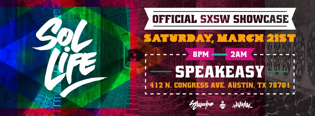 Sol Life x SXSW Tonight! | conrazón